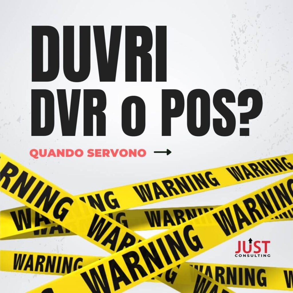 DUVRI, DVR o POS: cosa sono e quando servono? - Just Consulting